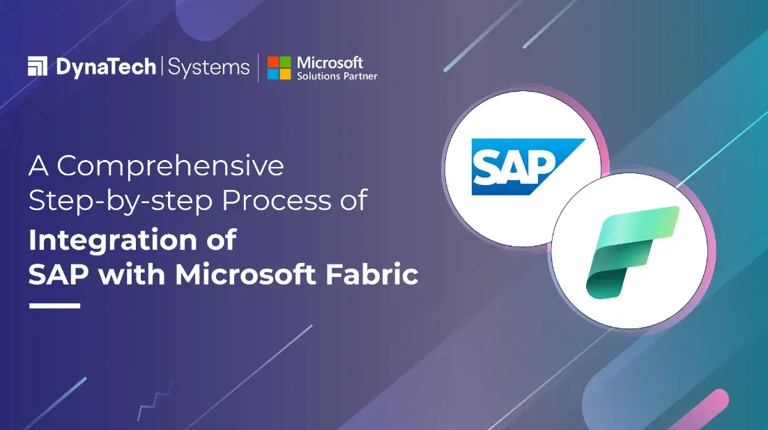 Step By Step Process Of Integration Of Sap With Microsoft Fabric Dynatech